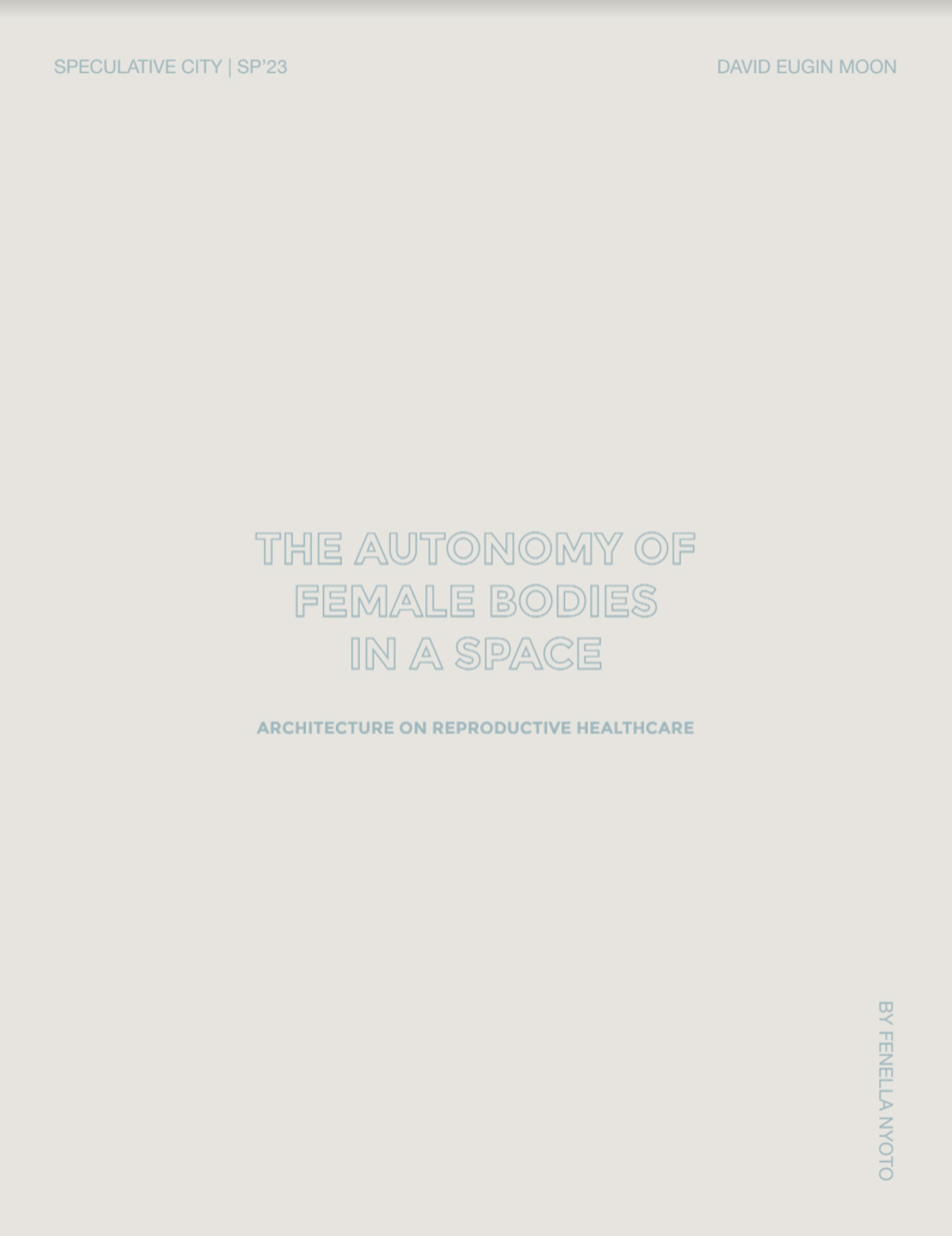 The Autonomy of Female Bodies in a Space: Architecture on Reproductive ...