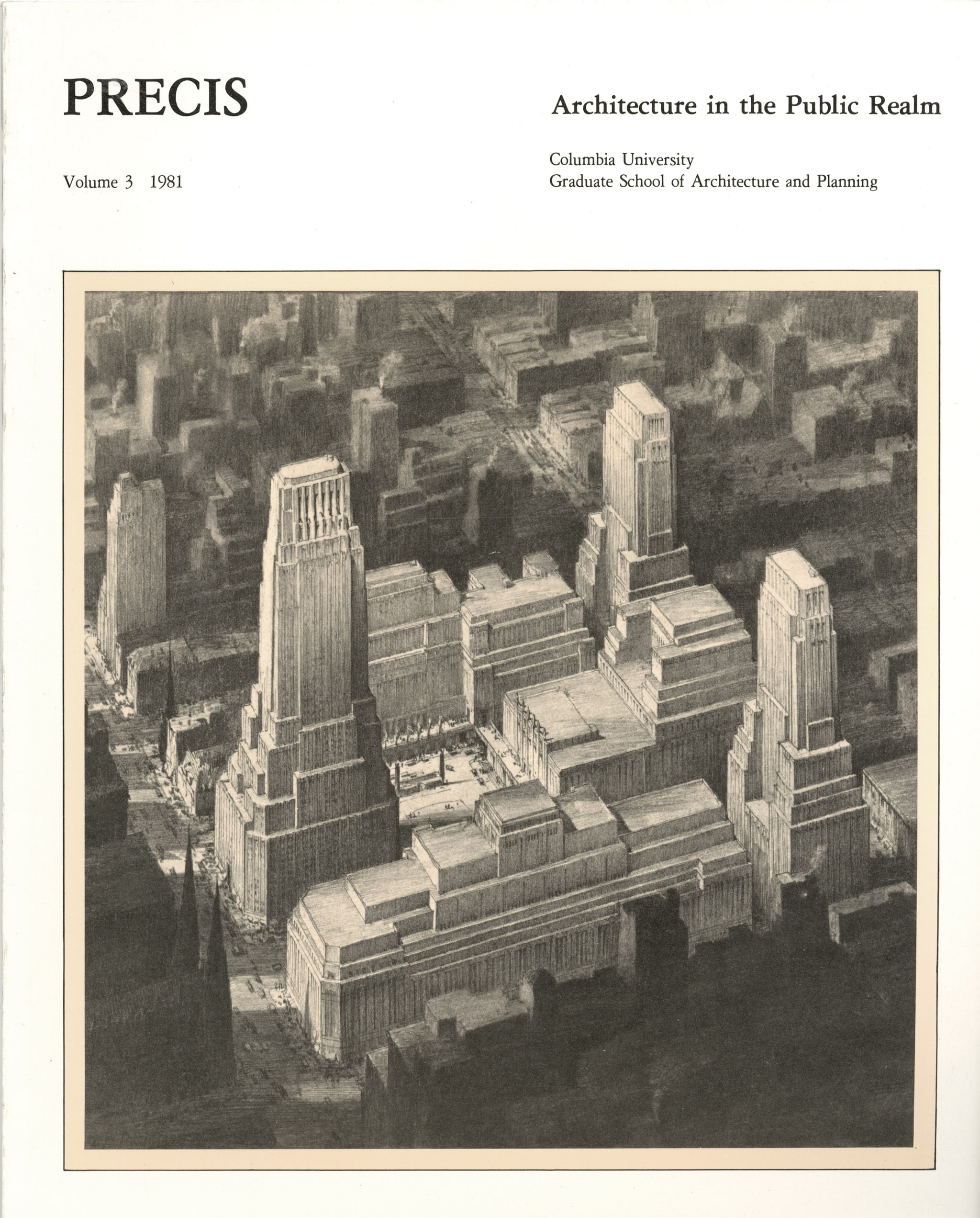 Precis III: Architecture in the Public Realm - Columbia GSAPP